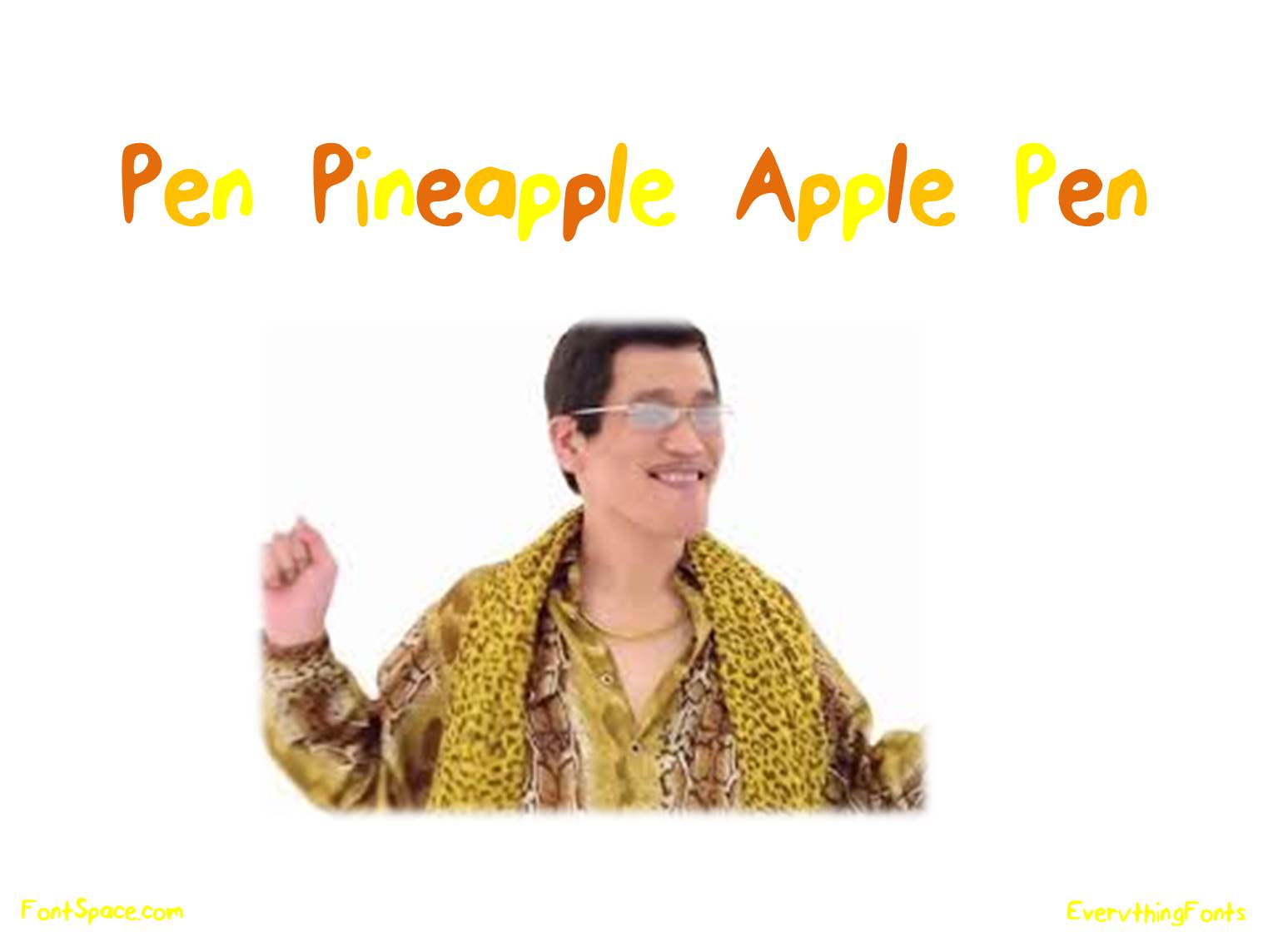 Download PenPineappleApplePen font | dafonttop.com